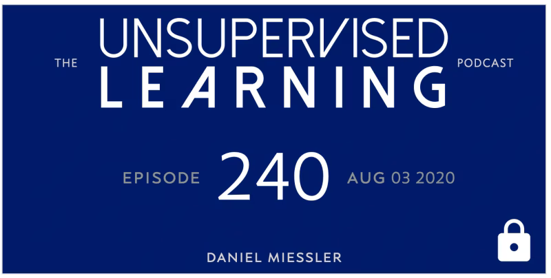 Unsupervised Learning No. 240 | Daniel Miessler