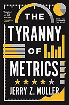 Summary: The Tyranny of Metrics | Daniel Miessler